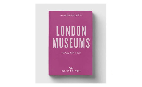 An Opinionated Guide to London Museums – Soane Shop